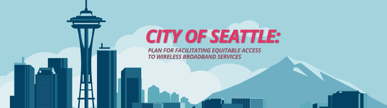 City of Seattle Releases Plan for Facilitating Equitable Access to ...